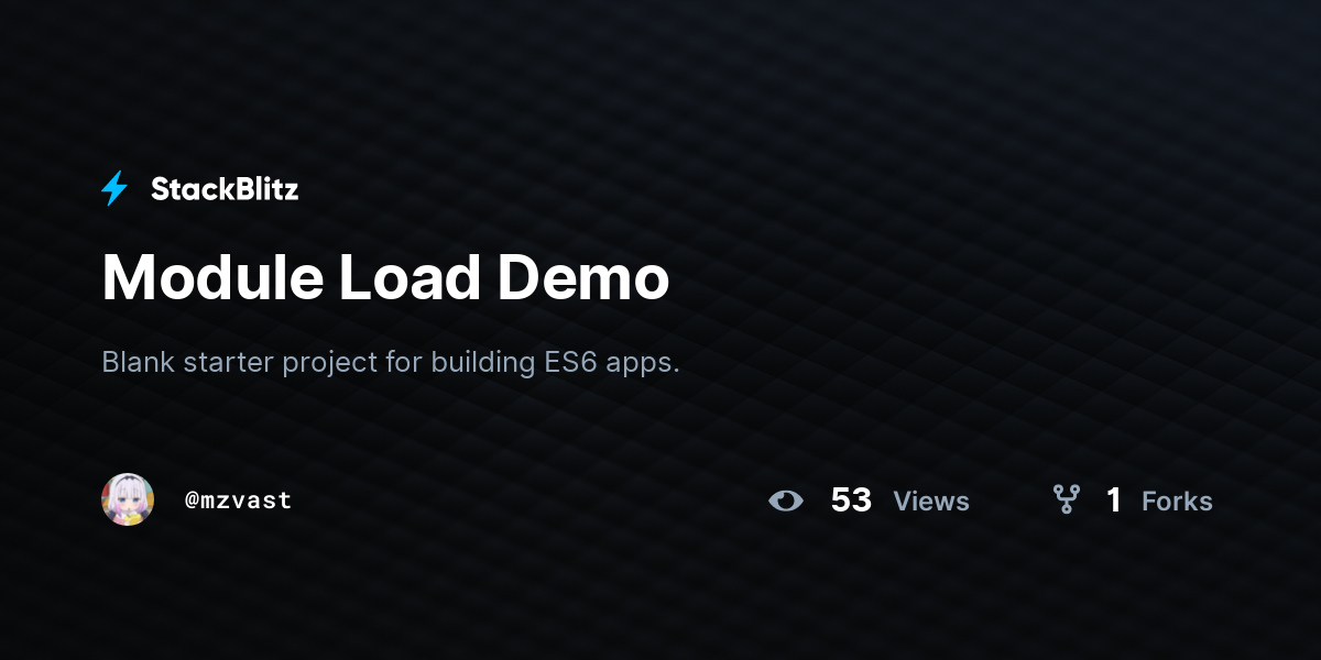 Module Load Demo - StackBlitz