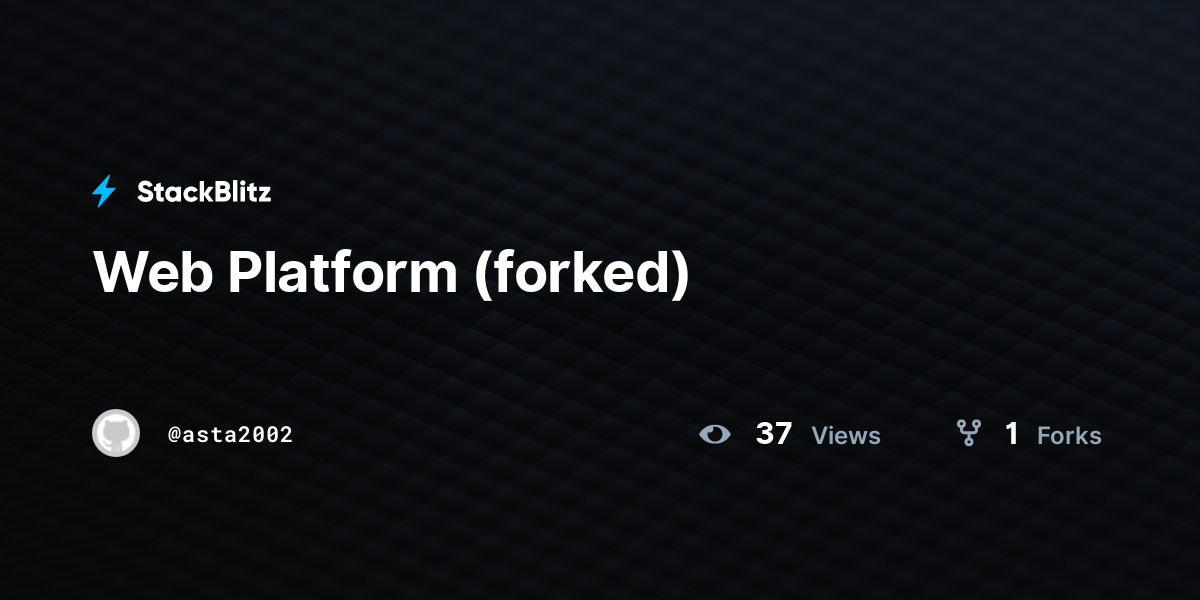 Web Platform (forked) - StackBlitz