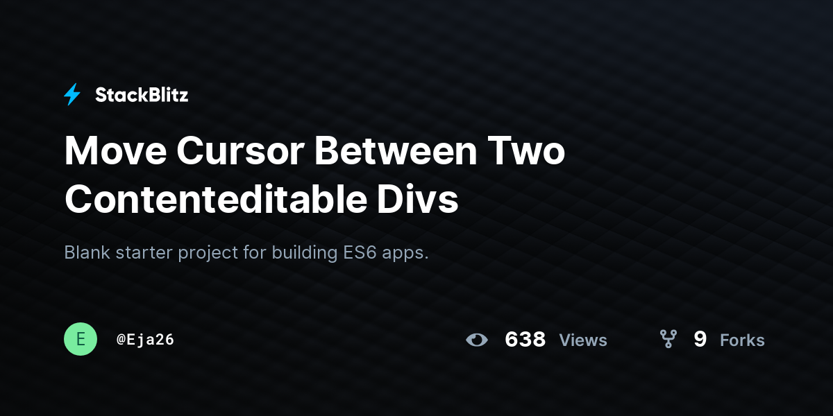 Move Cursor Between Two Contenteditable Divs - StackBlitz