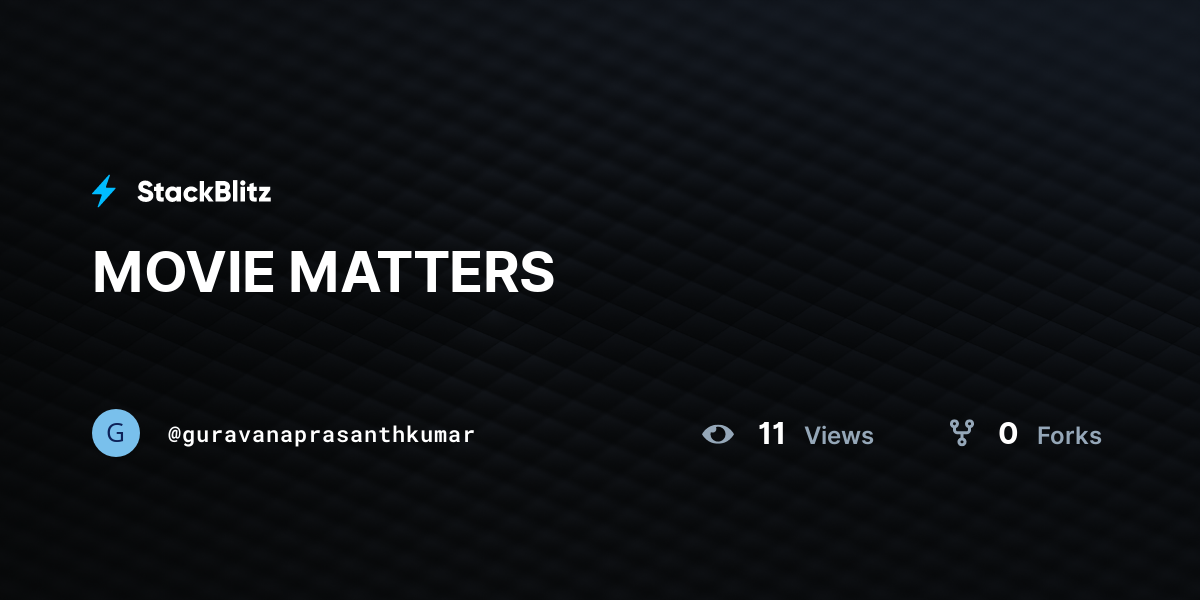 MOVIE MATTERS - StackBlitz