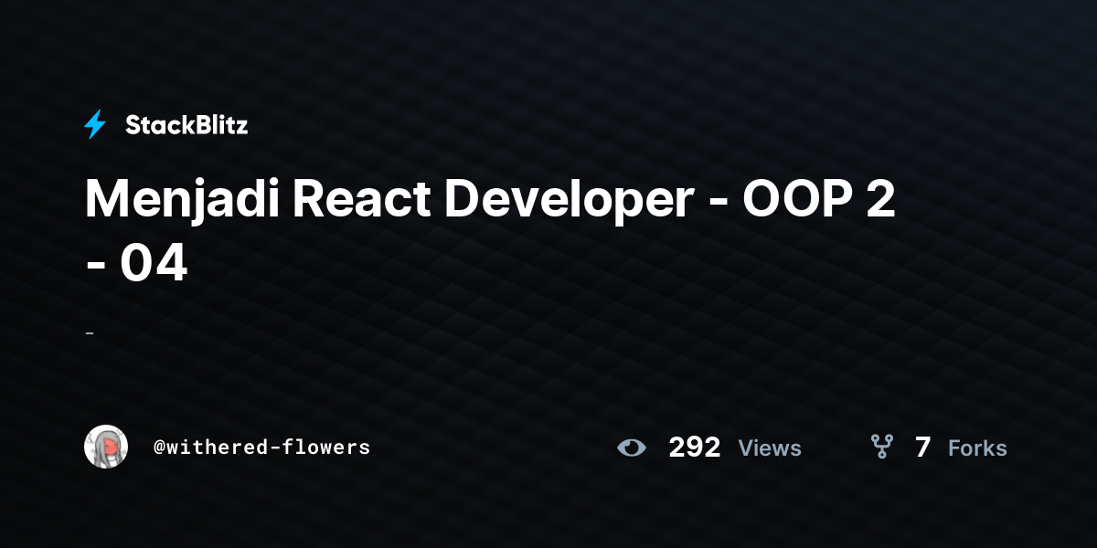 Menjadi React Developer - OOP 2 - 04 - StackBlitz