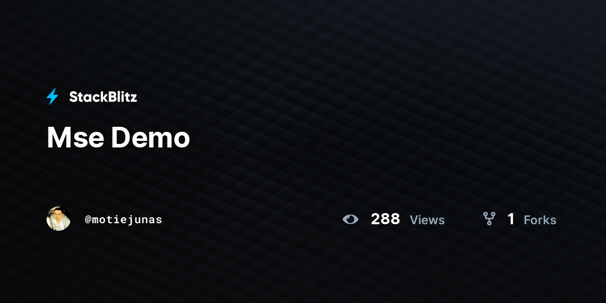 Mse Demo - StackBlitz