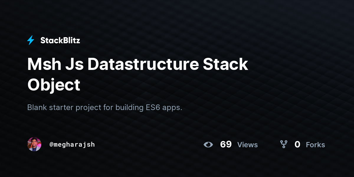 Msh Js Datastructure Stack Object - StackBlitz