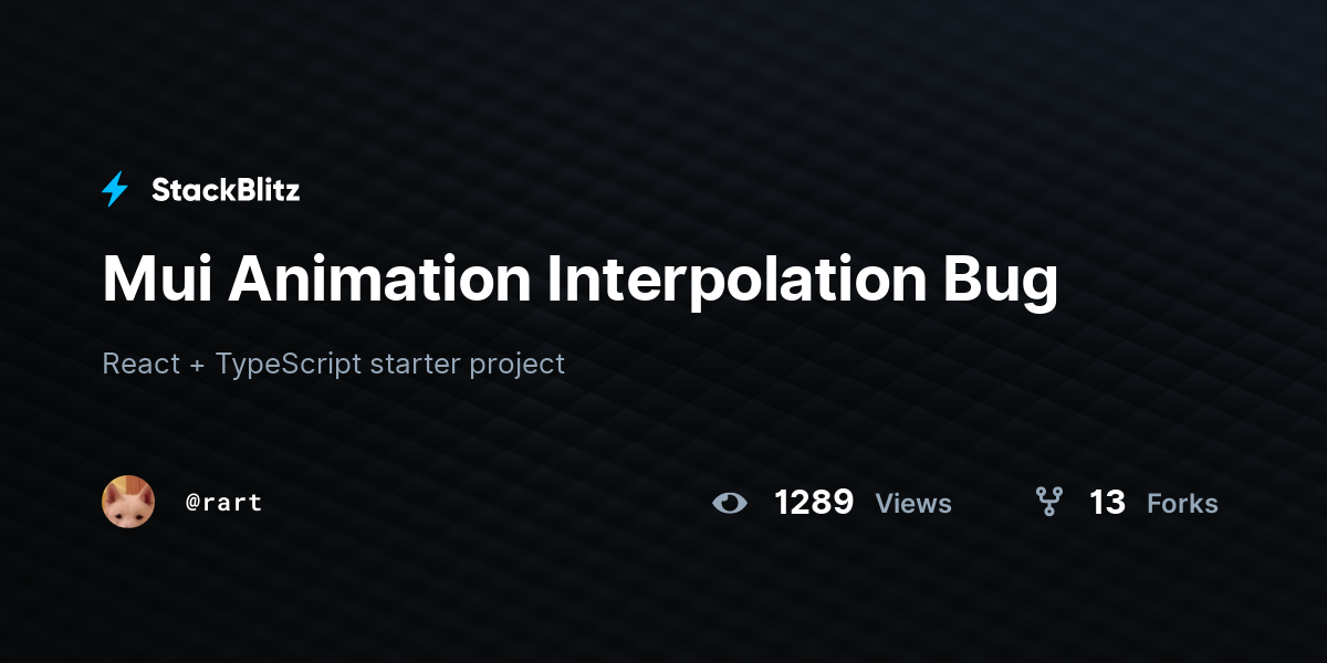 Mui Animation Interpolation Bug - StackBlitz