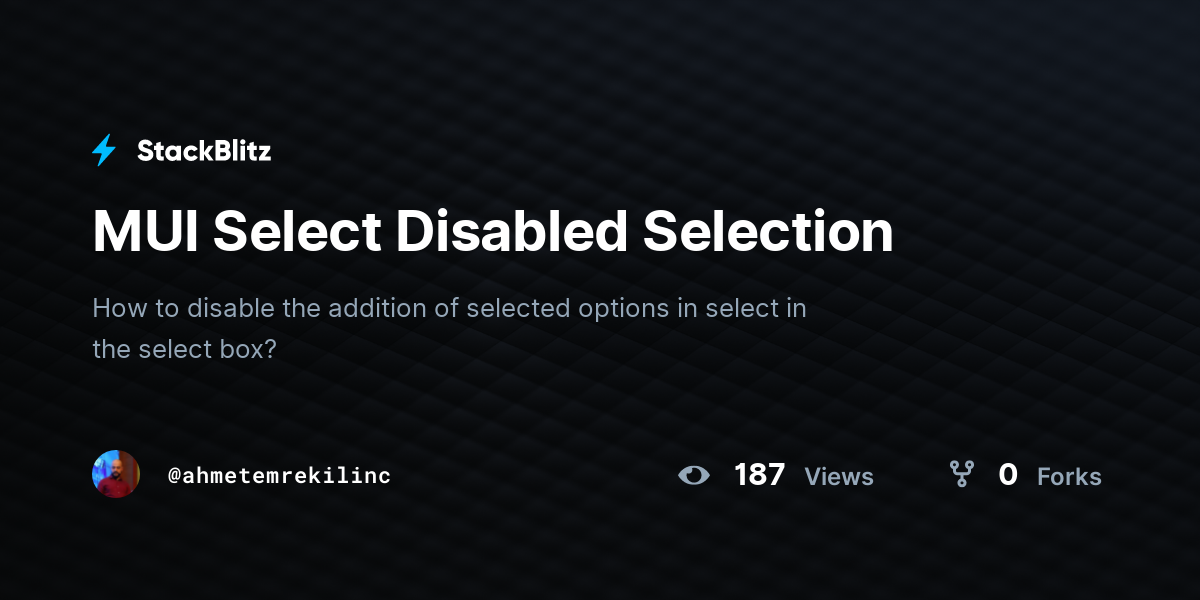 MUI Select Disabled Selection - StackBlitz