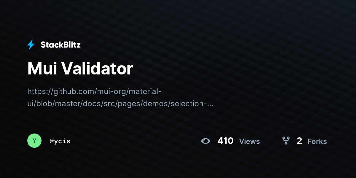 Mui Validator - StackBlitz