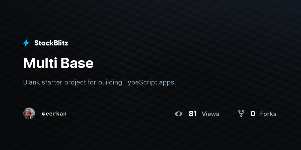 Multi Base - StackBlitz