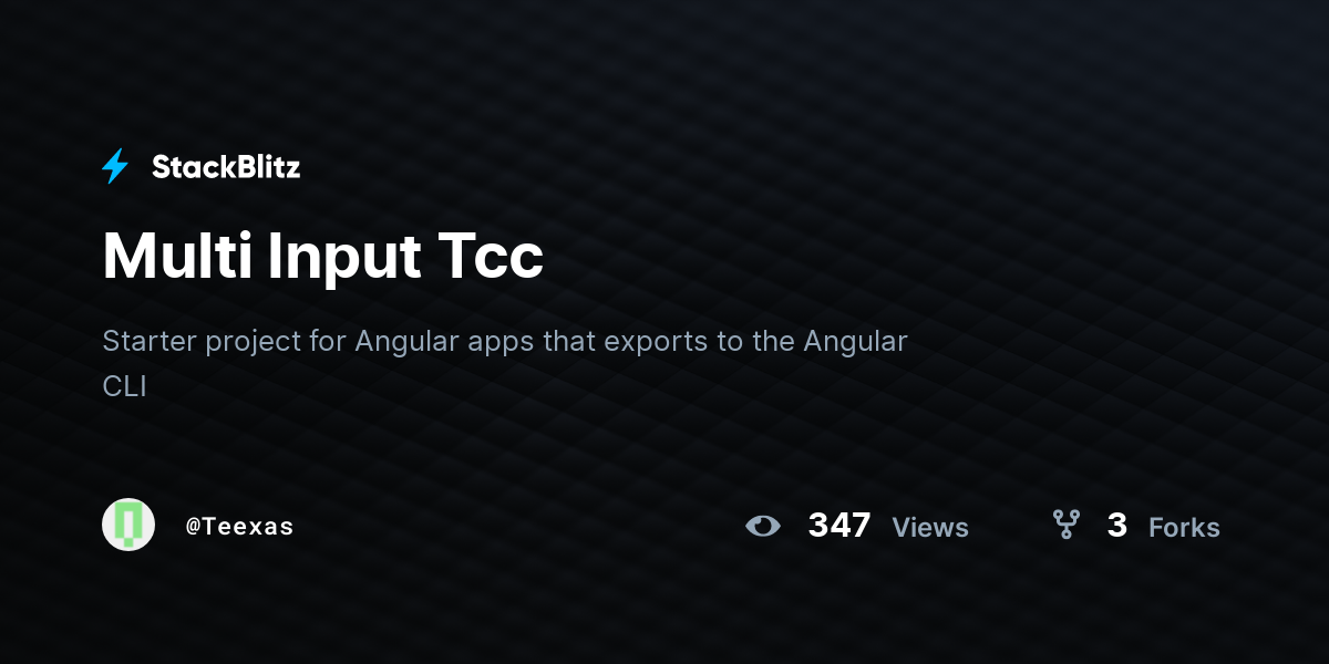 Multi Input Tcc - StackBlitz