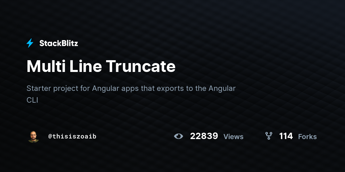 Multi Line Truncate - StackBlitz Multi Line Truncate - StackBlitz