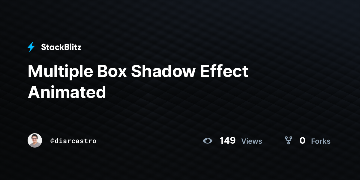 Multiple Box Shadow Effect Animated - StackBlitz