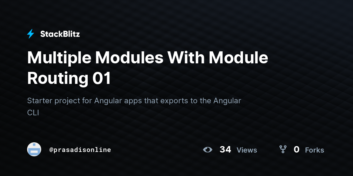 Multiple Modules With Module Routing 01 - StackBlitz Multiple Modules With Module Routing 01 - StackBlitz