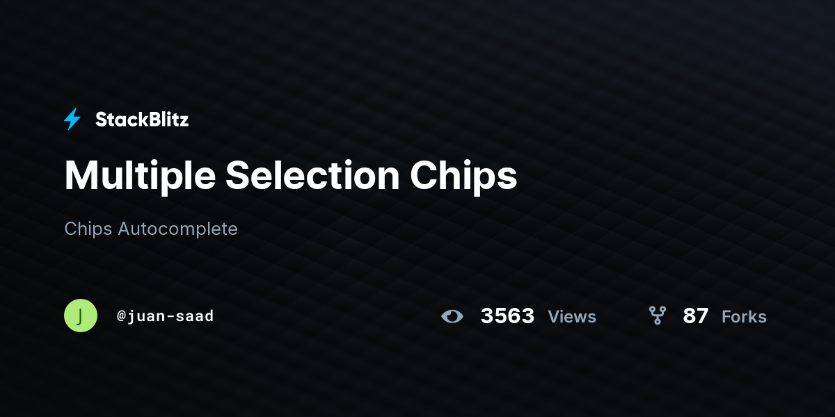 Multiple Selection Chips - StackBlitz
