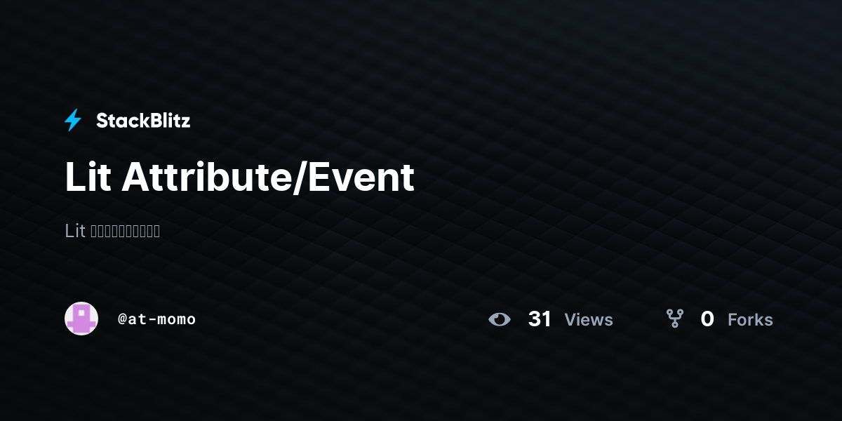 Lit Attribute/Event - StackBlitz