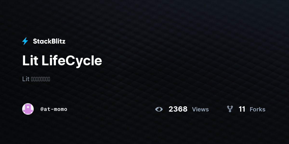 Lit LifeCycle - StackBlitz