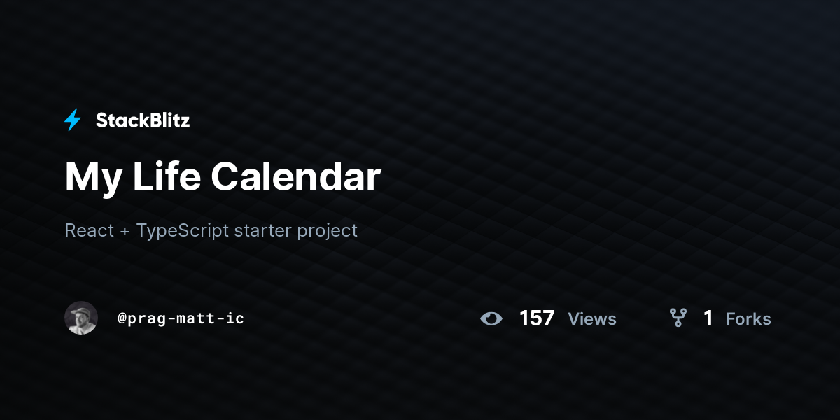 My Life Calendar - StackBlitz