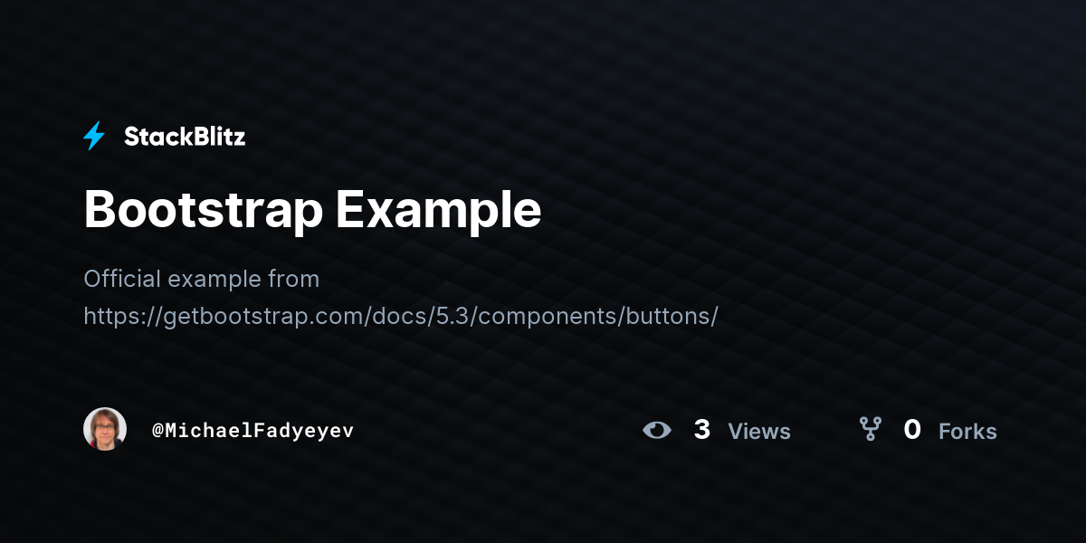 Bootstrap Example - StackBlitz