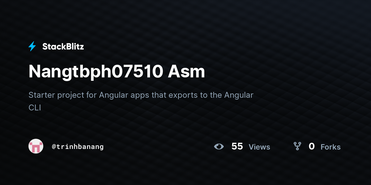 Nangtbph07510 Asm Stackblitz
