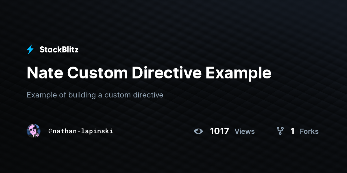 Nate Custom Directive Example - StackBlitz Nate Custom Directive Example - StackBlitz