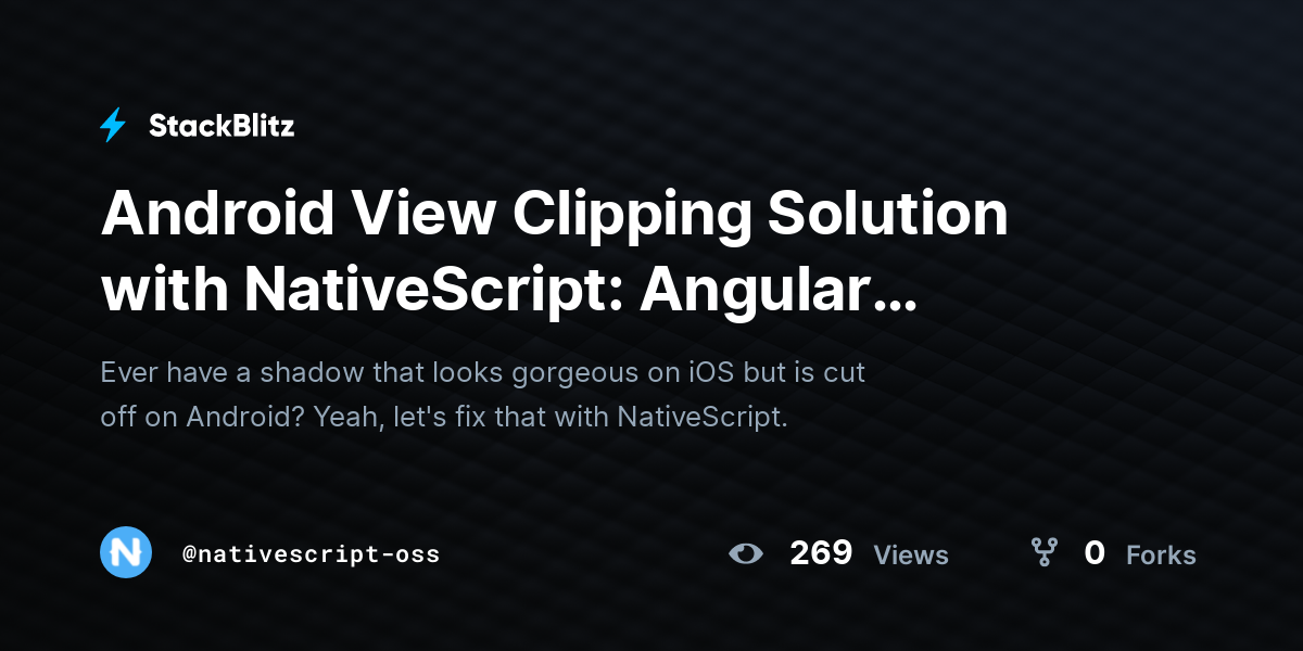 Android View Clipping Solution with NativeScript: Angular Example - StackBlitz