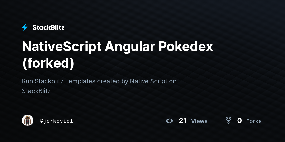 NativeScript Angular Pokedex (forked) - StackBlitz NativeScript Angular Pokedex (forked) - StackBlitz