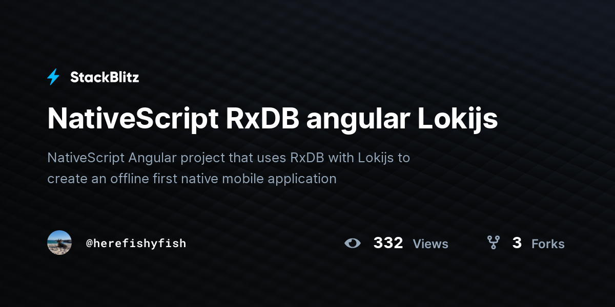 NativeScript RxDB angular Lokijs - StackBlitz