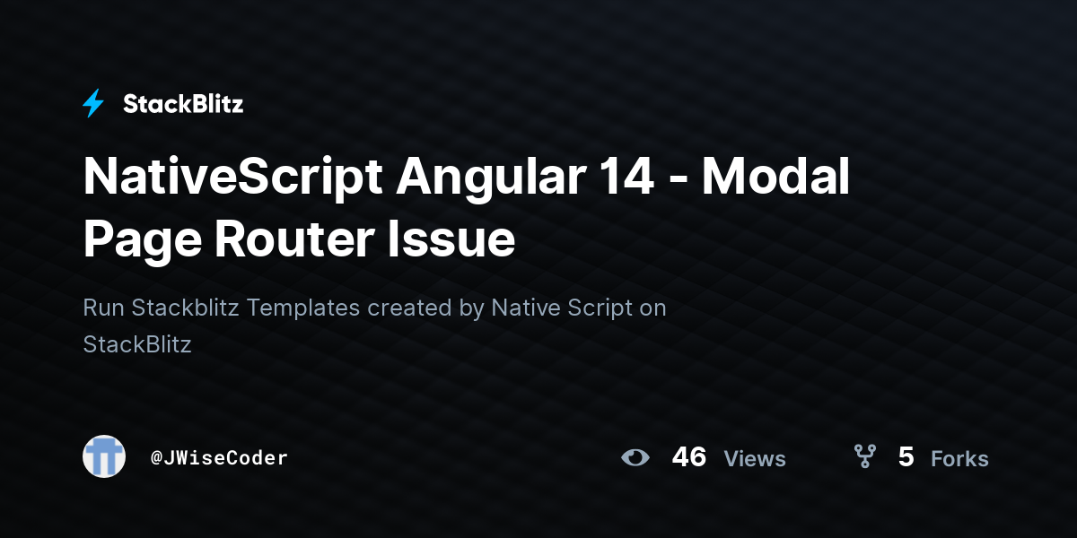 NativeScript Angular 14 - Modal Page Router Issue - StackBlitz