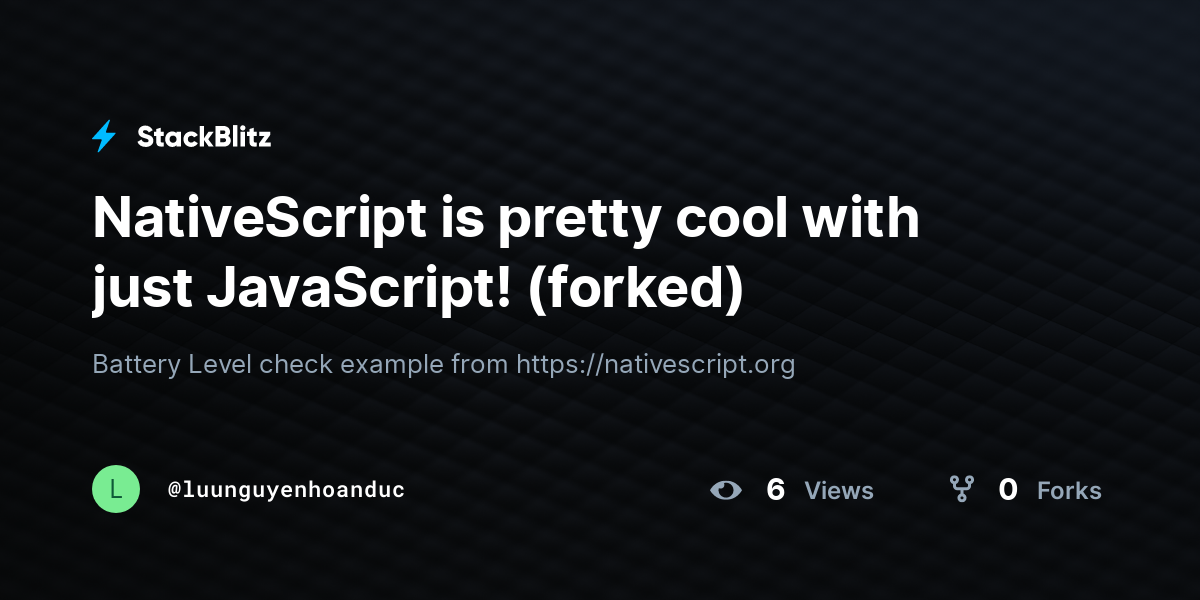 NativeScript is pretty cool with just JavaScript! (forked) - StackBlitz