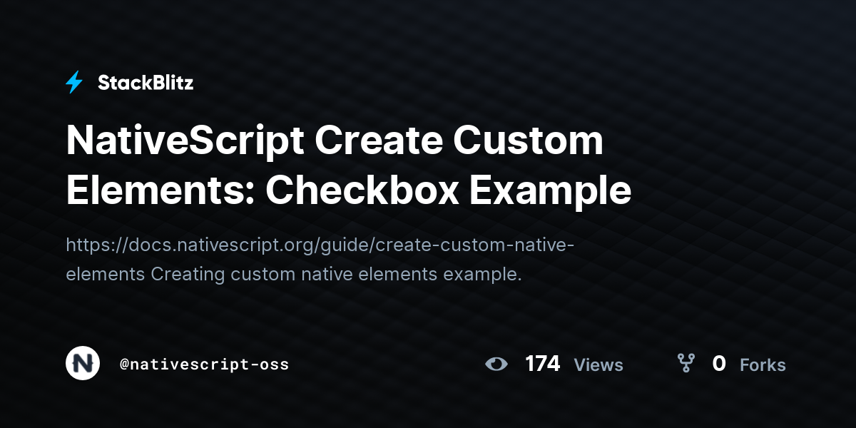 NativeScript Create Custom Elements: Checkbox Example - StackBlitz