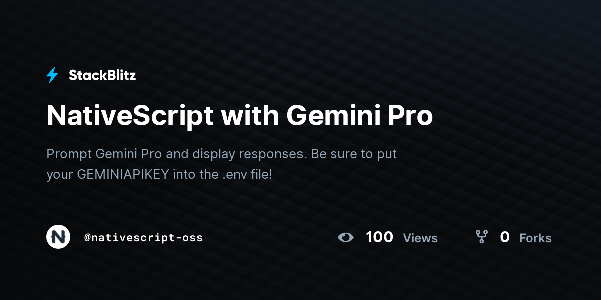 NativeScript with Gemini Pro - StackBlitz