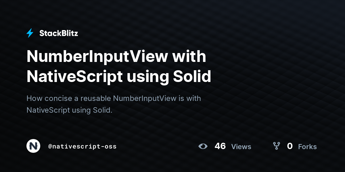 NumberInputView with NativeScript using Solid - StackBlitz
