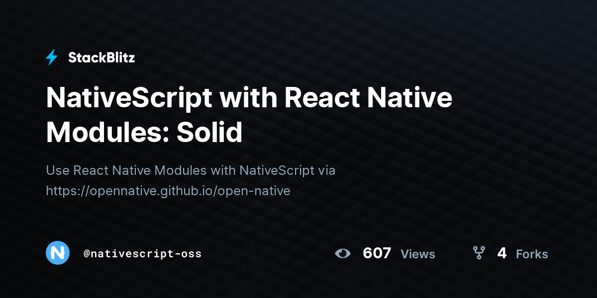 NativeScript with React Native Modules: Solid - StackBlitz