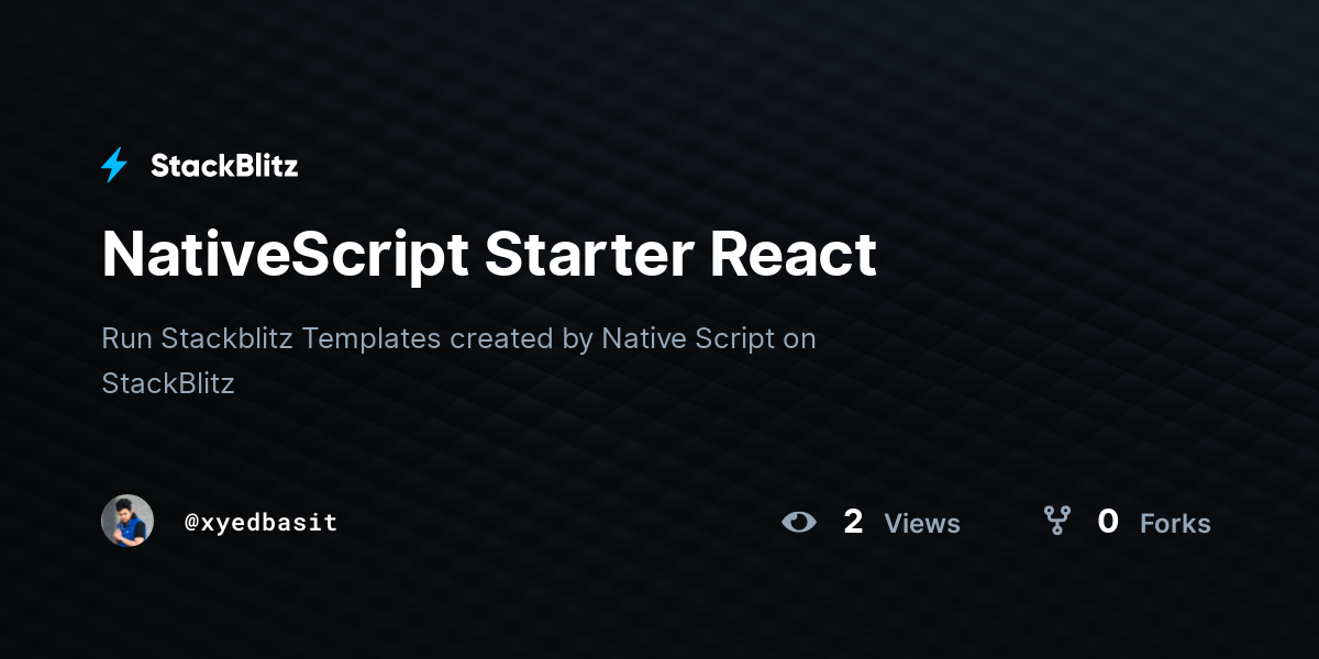 NativeScript Starter React - StackBlitz