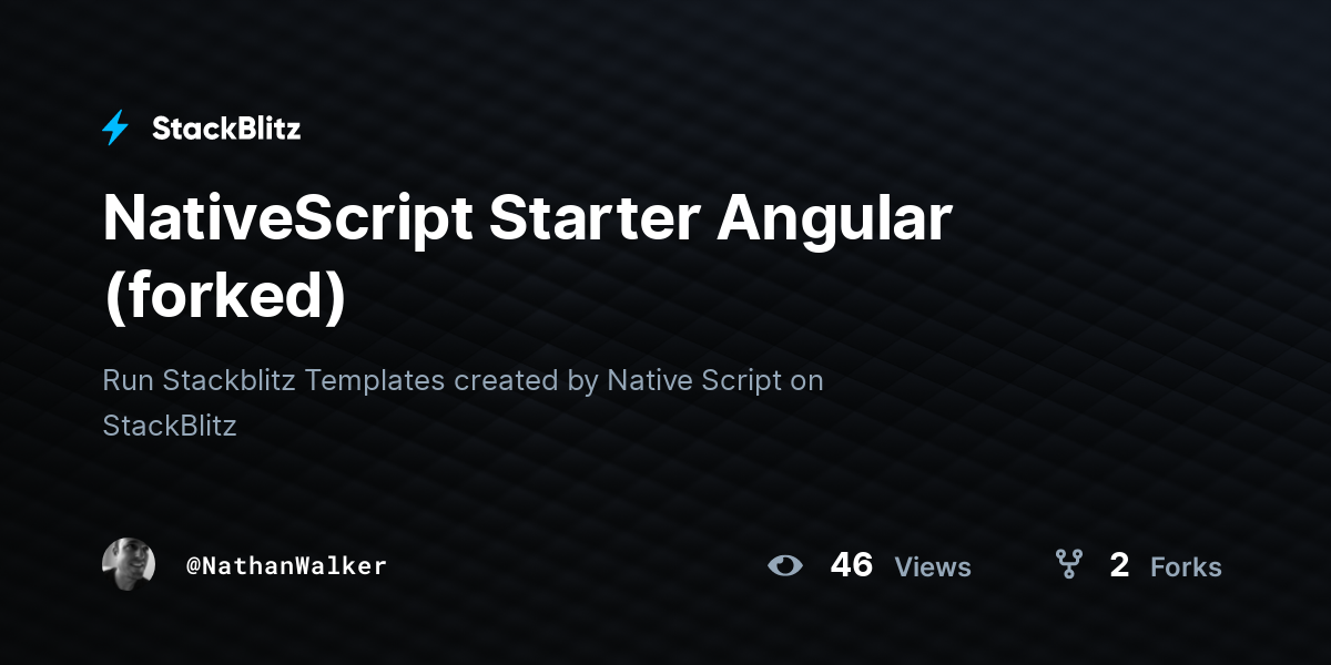 NativeScript Starter Angular (forked) - StackBlitz NativeScript Starter Angular (forked) - StackBlitz