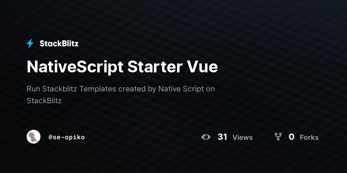 NativeScript Starter Vue - StackBlitz