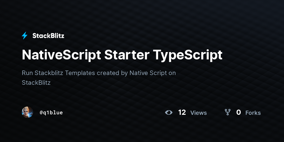NativeScript Starter TypeScript - StackBlitz