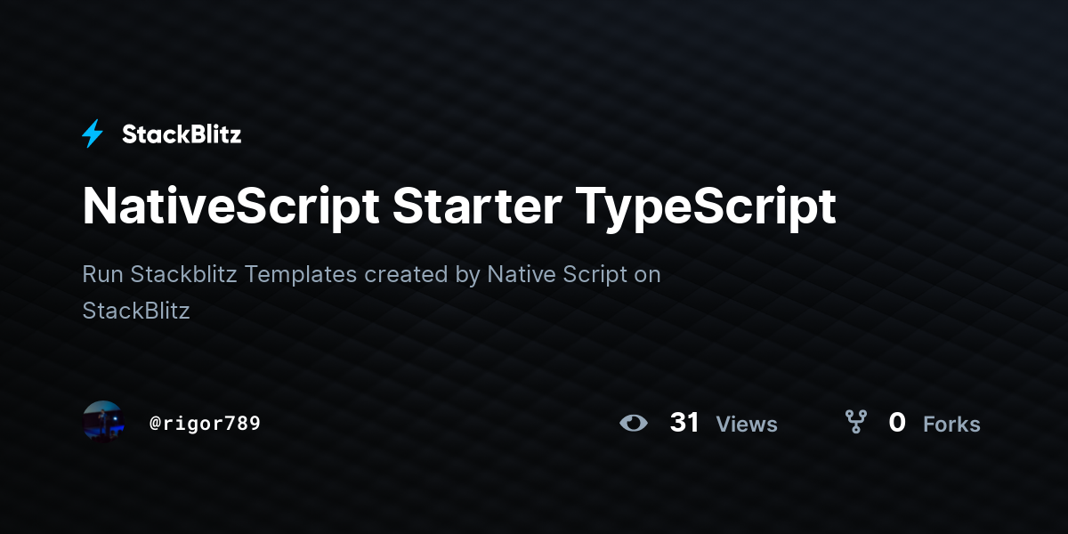 Nativescript Starter Typescript Stackblitz