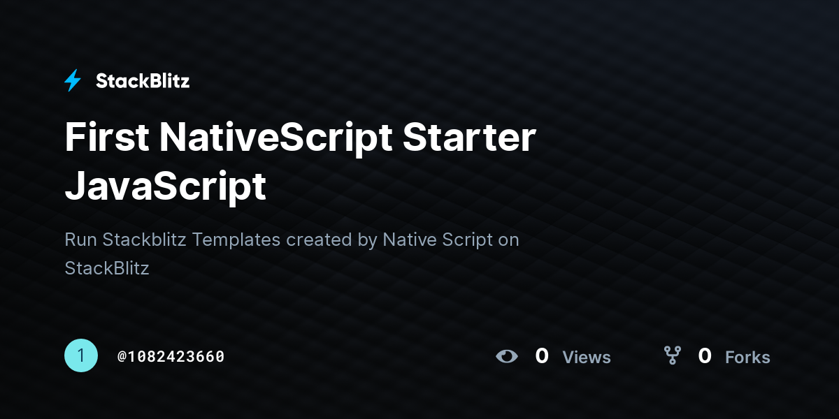 First NativeScript Starter JavaScript - StackBlitz