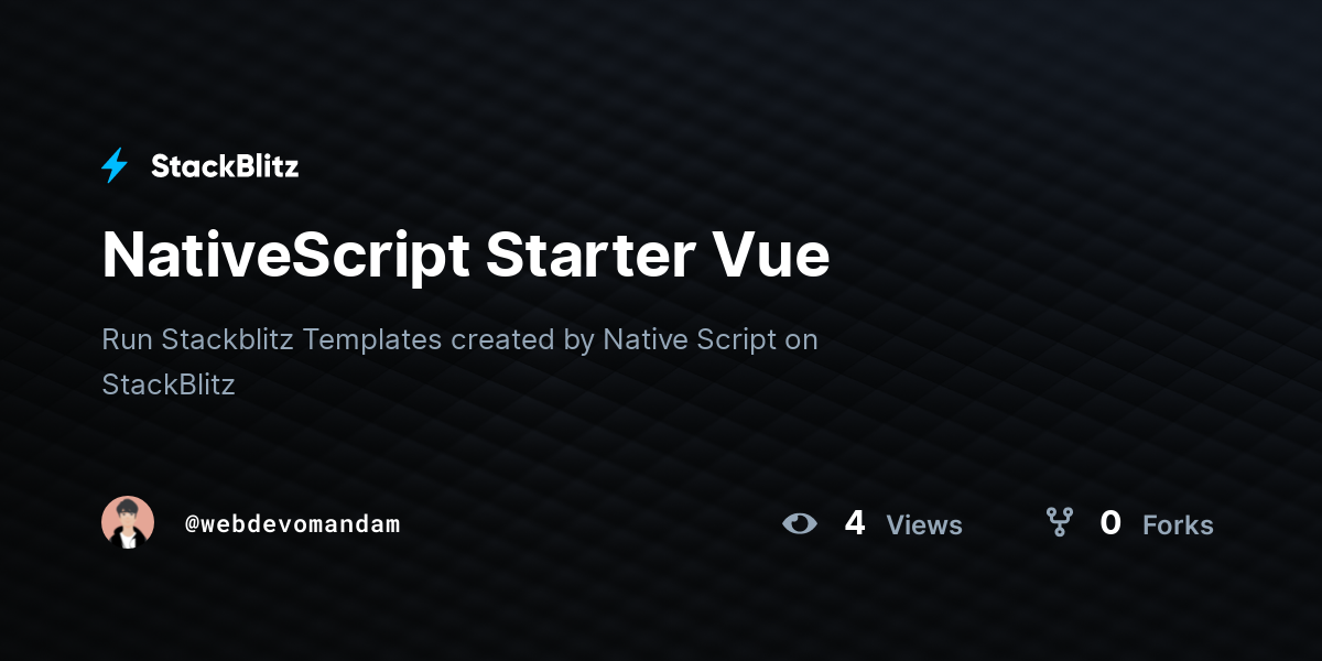 NativeScript Starter Vue - StackBlitz