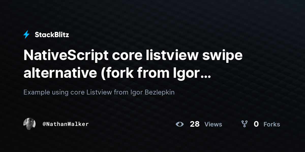 Nativescript Core Listview Swipe Alternative Fork From Igor Bezlepkin Stackblitz 7622