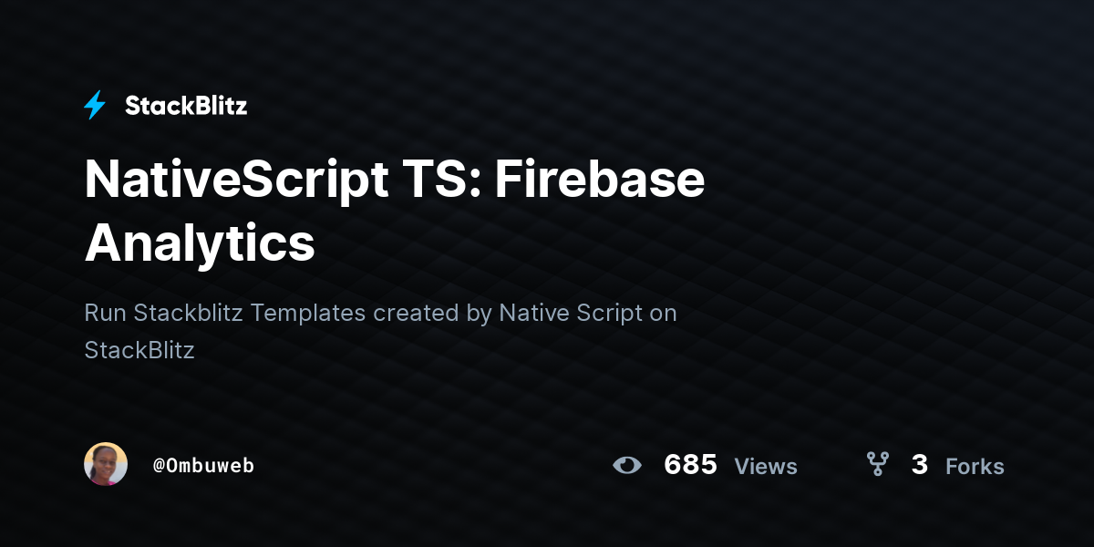 NativeScript TS: Firebase Analytics - StackBlitz