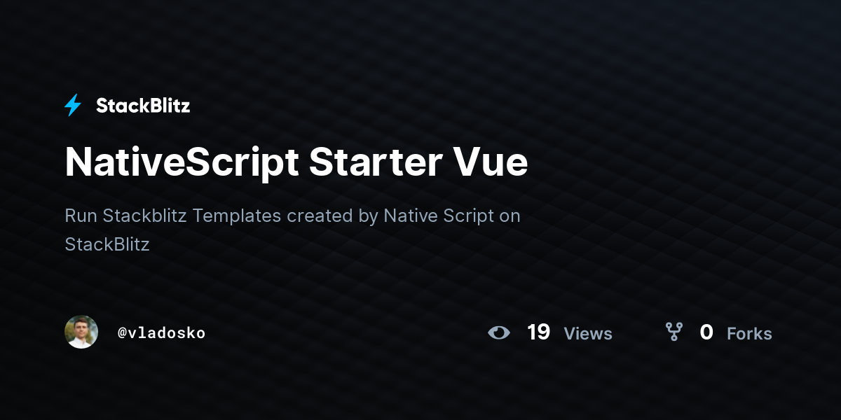 NativeScript Starter Vue - StackBlitz