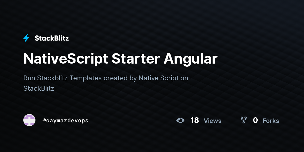 NativeScript Starter Angular - StackBlitz