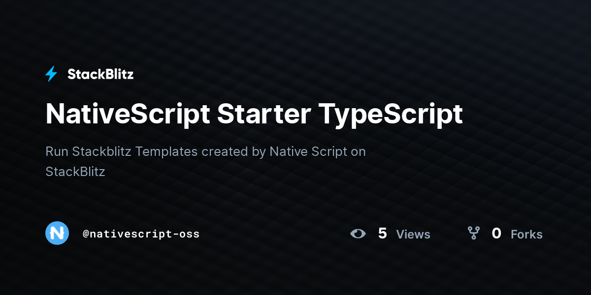 NativeScript Starter TypeScript - StackBlitz