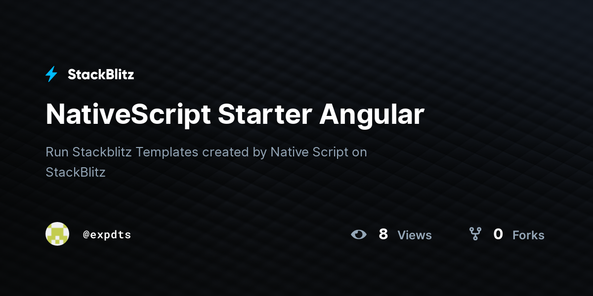 NativeScript Starter Angular - StackBlitz NativeScript Starter Angular - StackBlitz