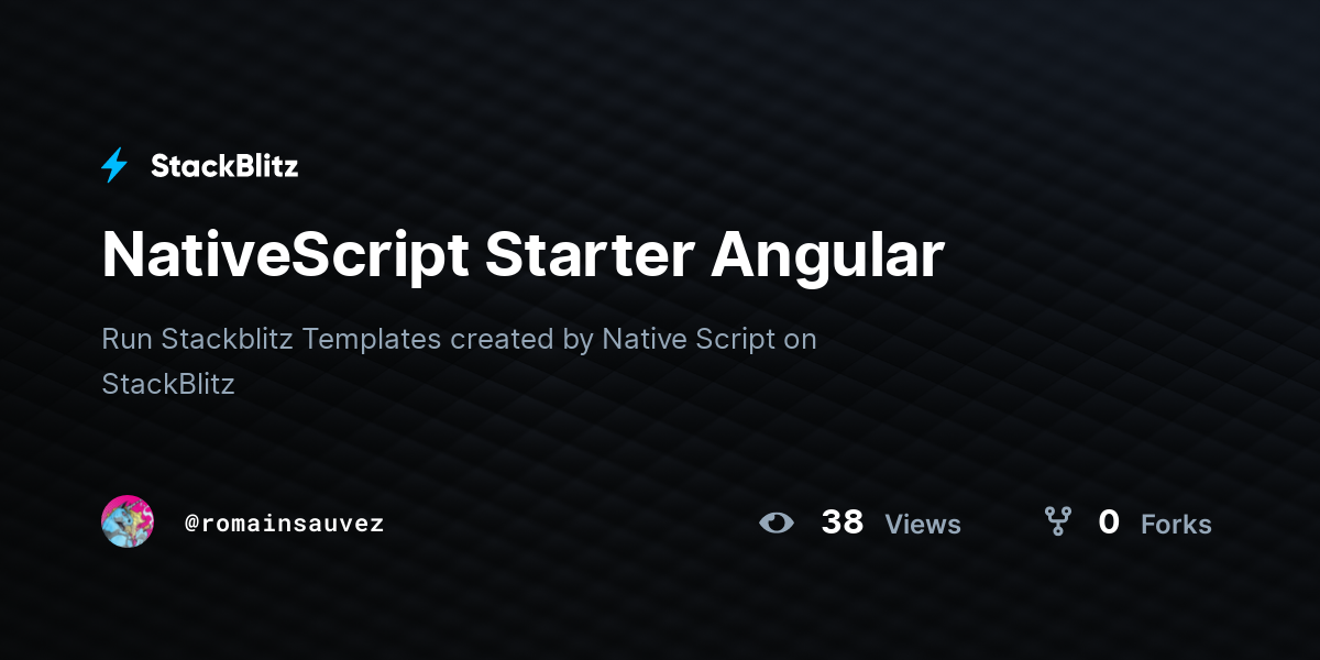 NativeScript Starter Angular - StackBlitz