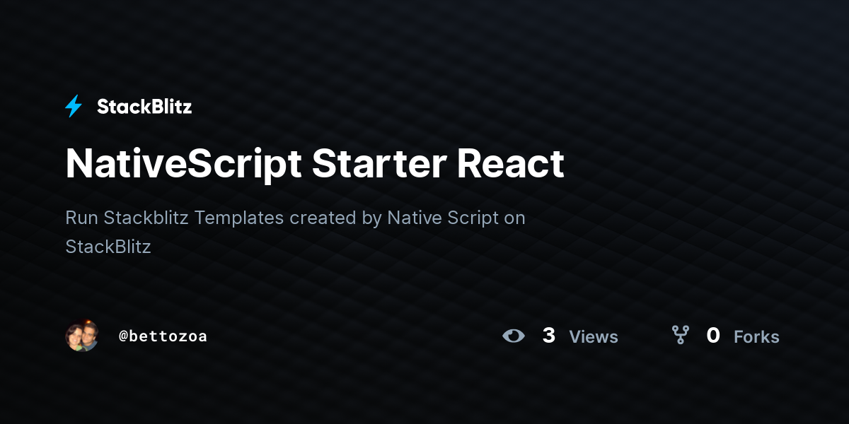 NativeScript Starter React - StackBlitz