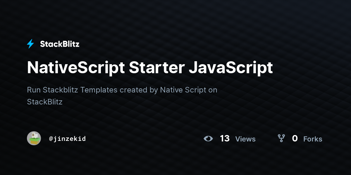 Nativescript Starter Javascript Stackblitz