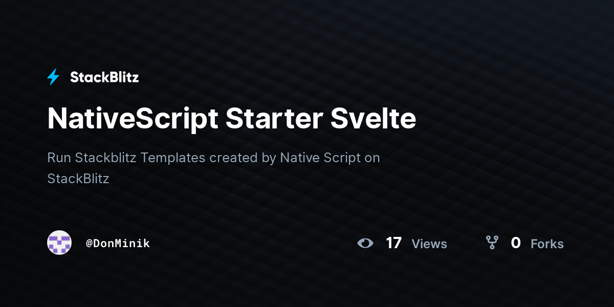 NativeScript Starter Svelte - StackBlitz NativeScript Starter Svelte - StackBlitz