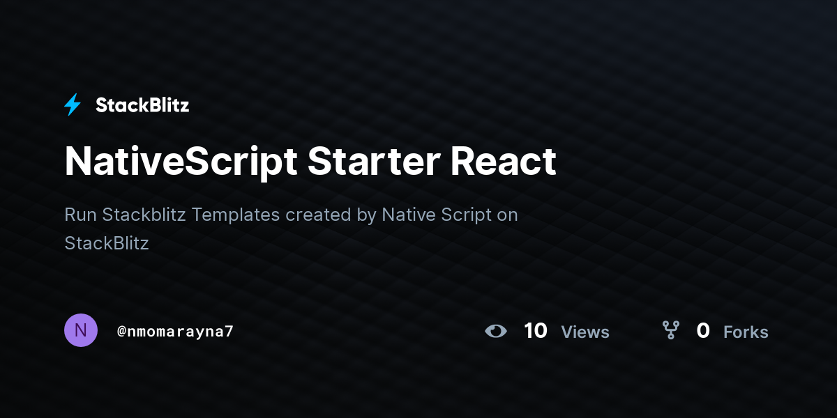 Nativescript Starter React Stackblitz