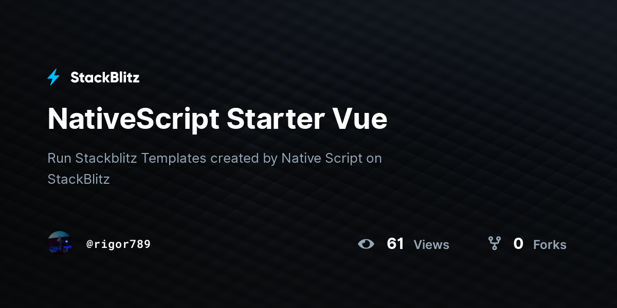 NativeScript Starter Vue - StackBlitz